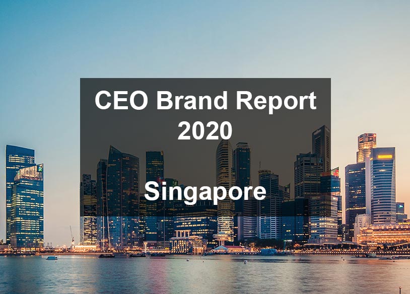CEO Brand Report 2020 – Top CEOs of Singapore - CARMA